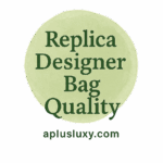 8 Must-Know Terms in Replica Designer Bag Listings - aplusluxy.com